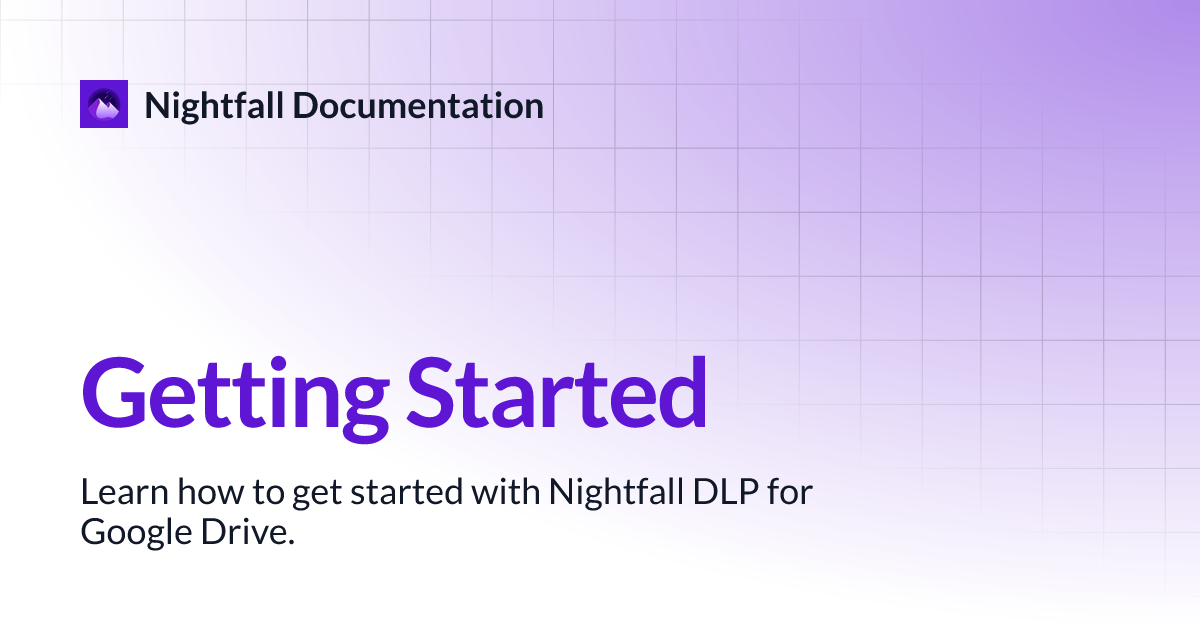 Getting Started | Nightfall Documentation