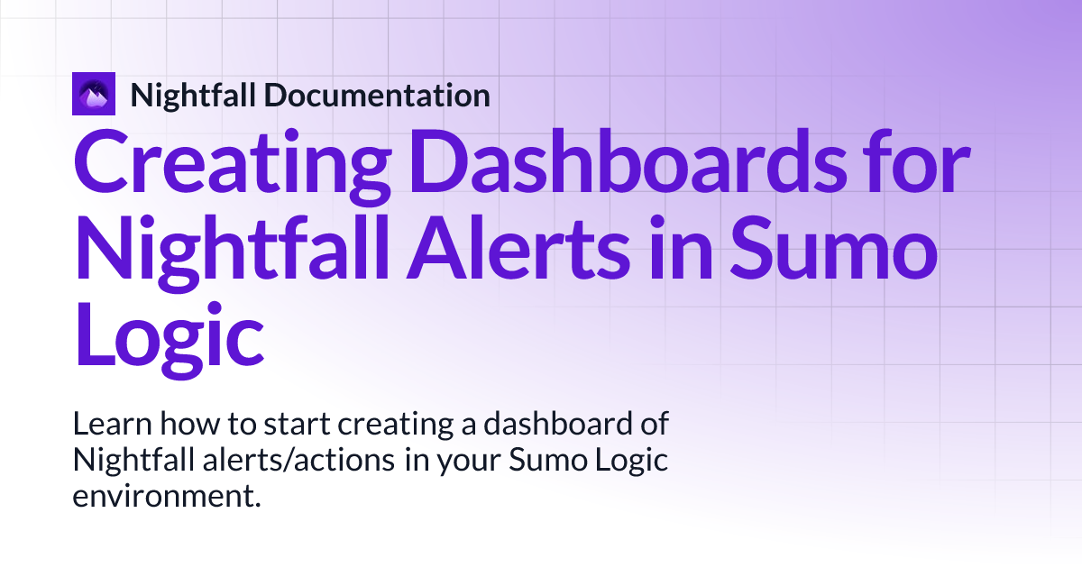 Creating Dashboards for Nightfall Alerts in Sumo Logic | Nightfall ...