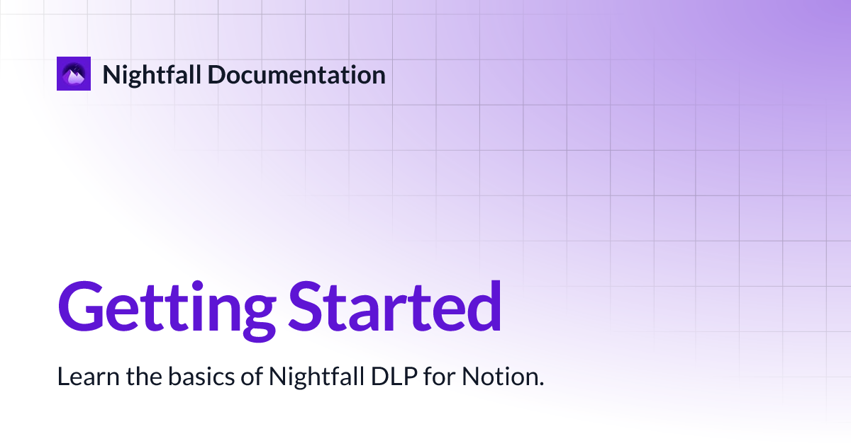 Getting Started | Nightfall Documentation