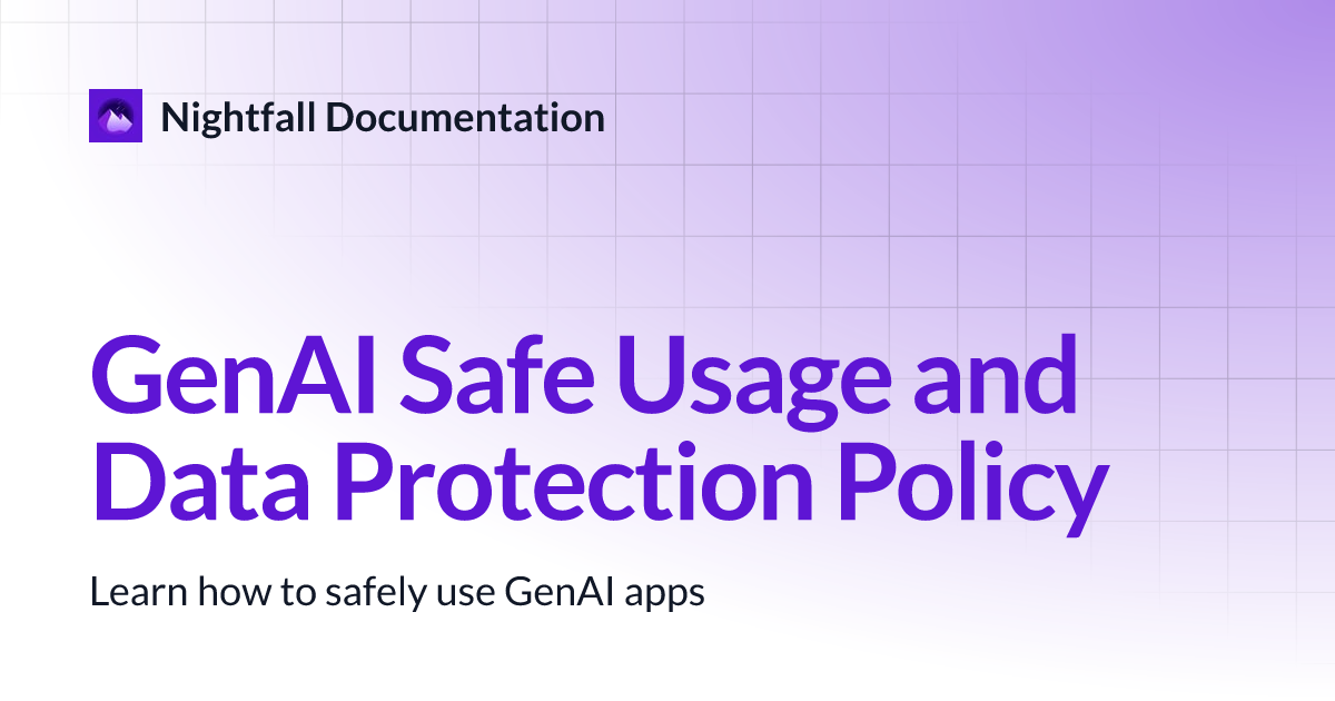GenAI Safe Usage and Data Protection Policy | Nightfall Documentation