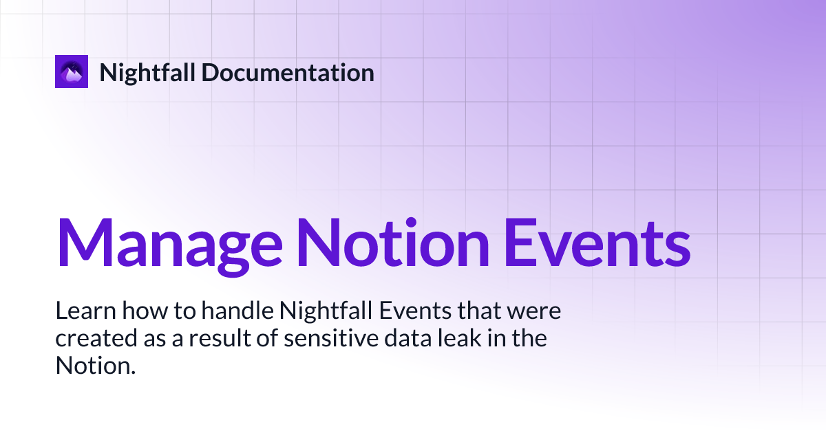 Manage Notion Events | Nightfall Documentation