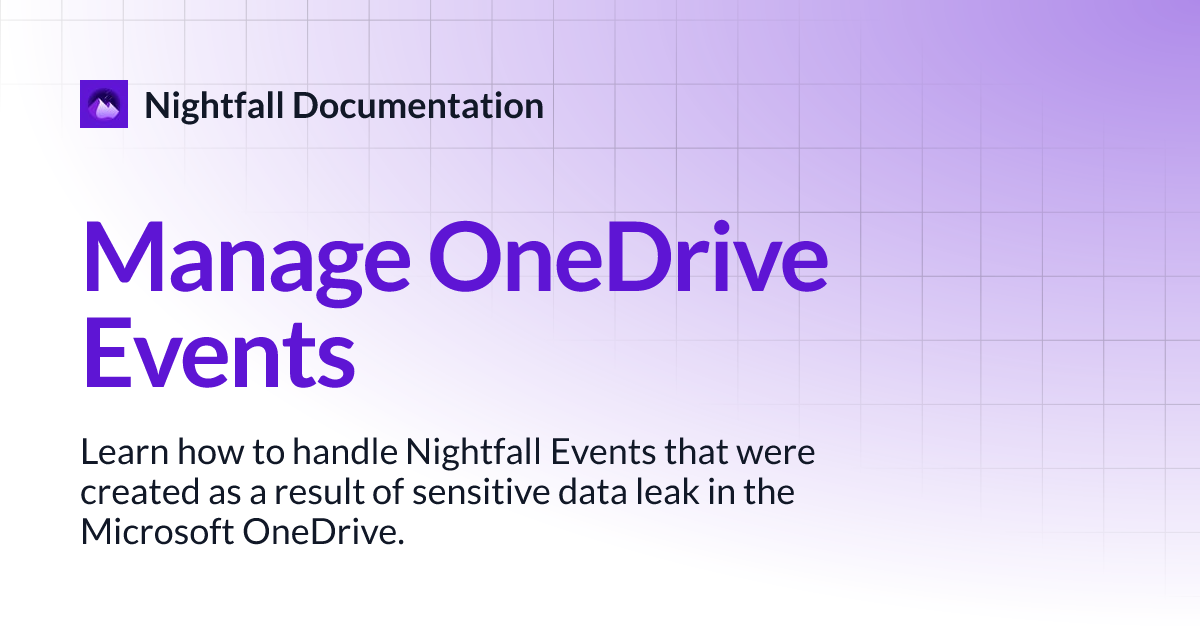Manage OneDrive Events | Nightfall Documentation