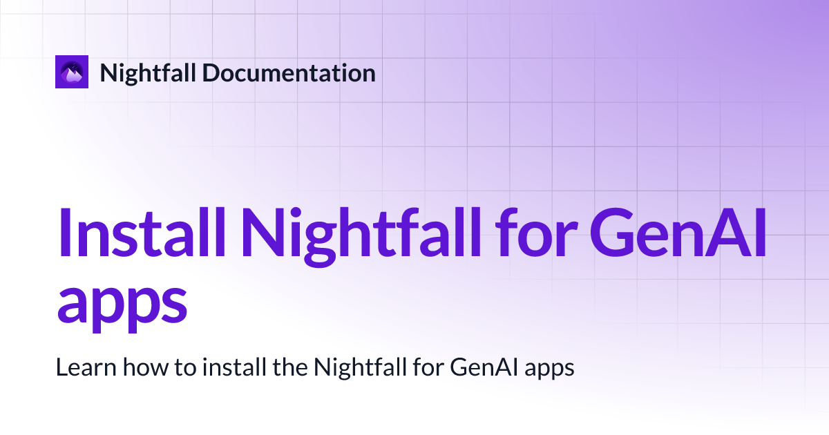 Install Nightfall for GenAI apps | Nightfall Documentation