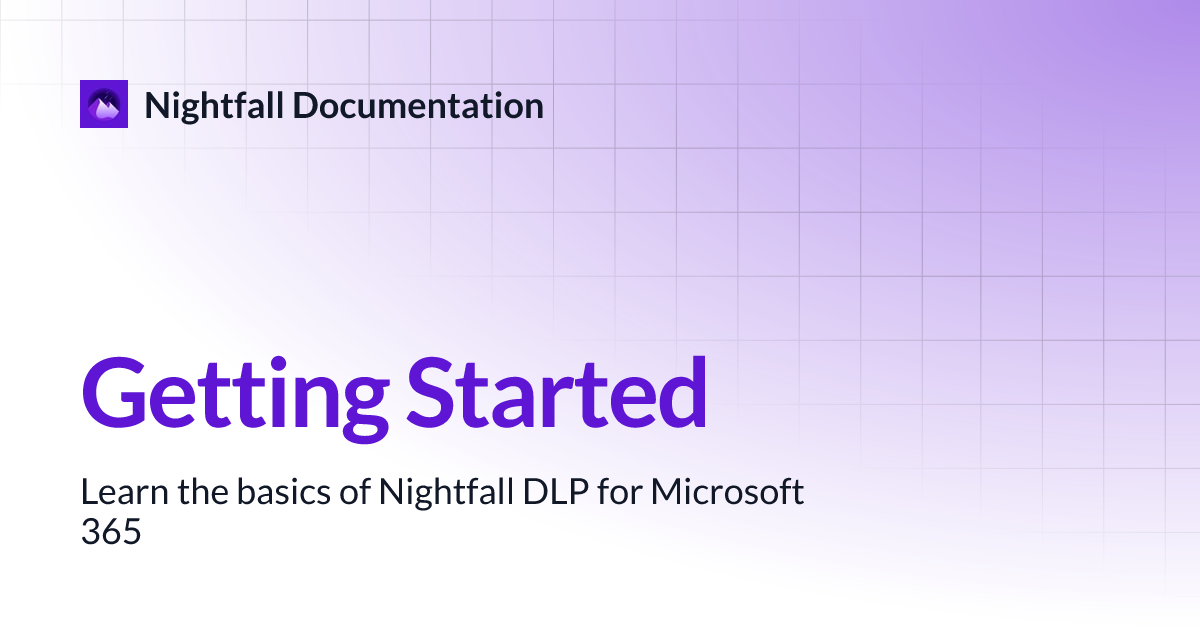Getting Started | Nightfall Documentation